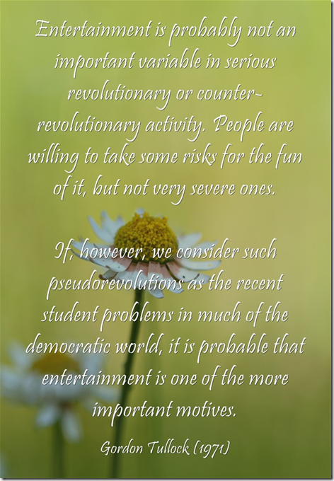 Gordon Tullock on the 1960s student revolutions | Utopia, you are ...